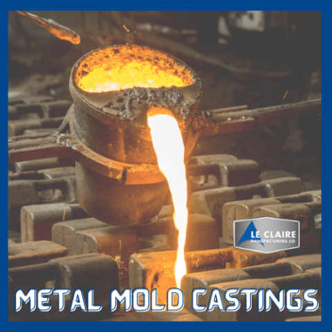What Is Metal Mold Casting? - LeClaire Manufacturing Co.